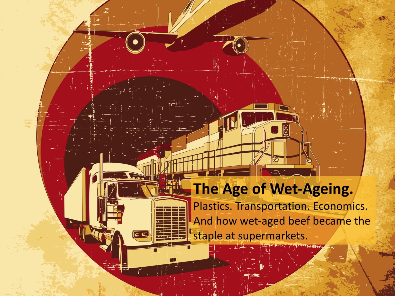 3 reasons wet-aged beef became the norm at supermarkets.